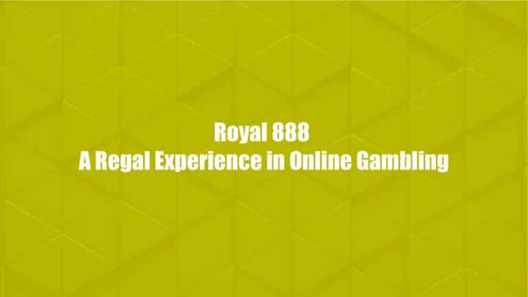 Royal888 | Experience the Majesty of Top Online Casino Gambling
